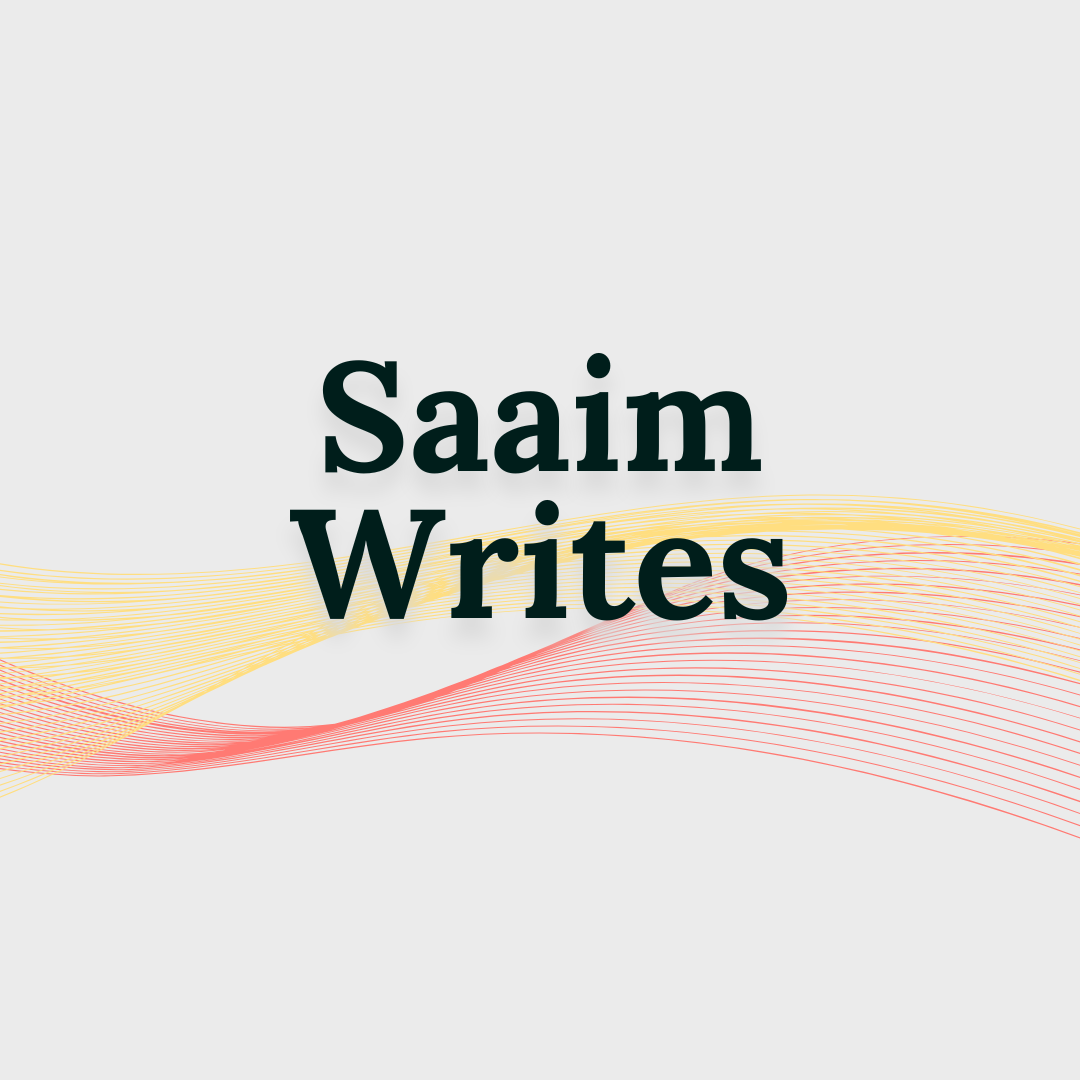 Saaim Writes – Medium