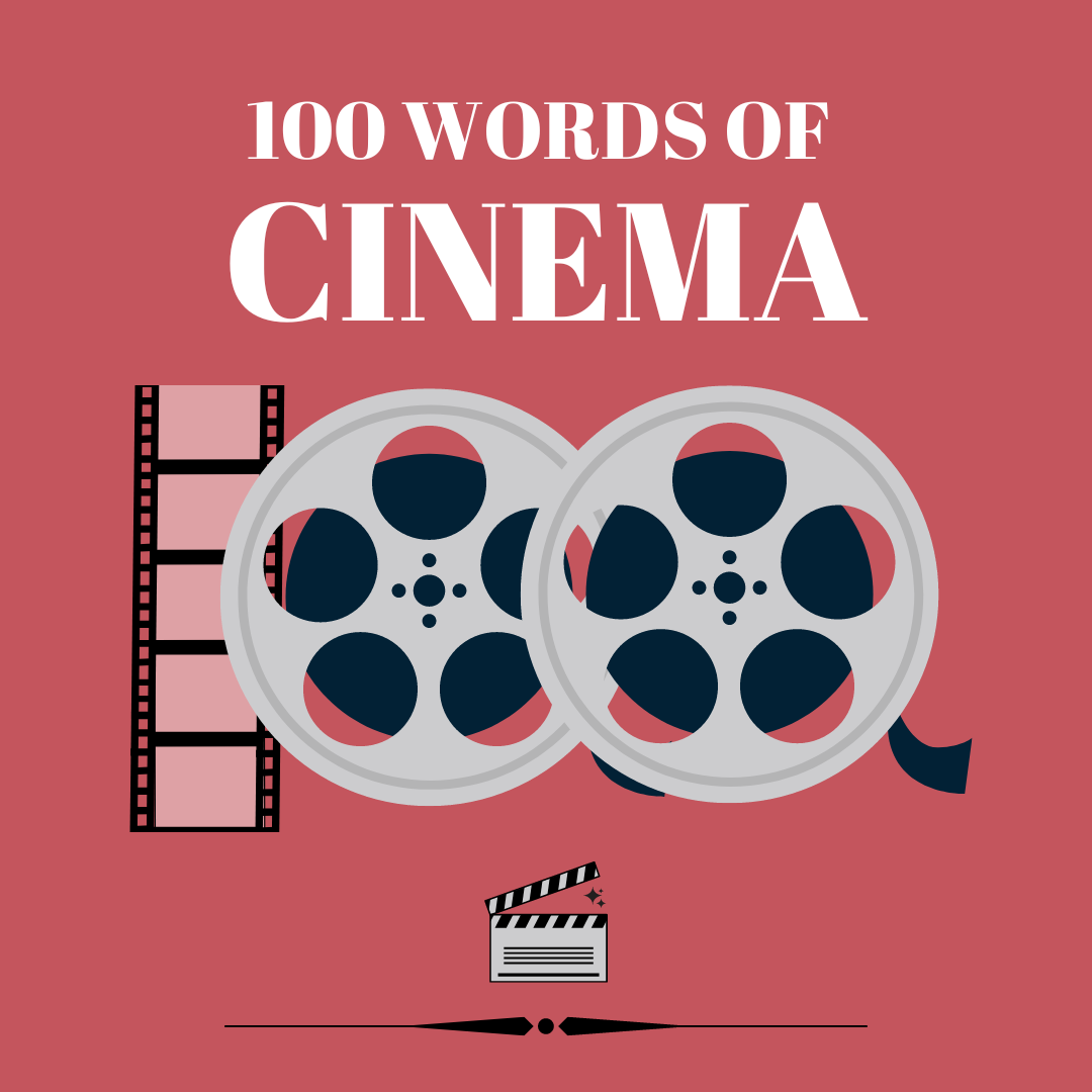 Hundred Words Of Cinema – Medium
