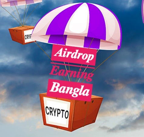Airdrop Earning Bangla – Medium