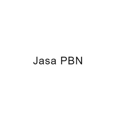 Jasa PBN Berkualitas Terbaik & Termurah – Medium