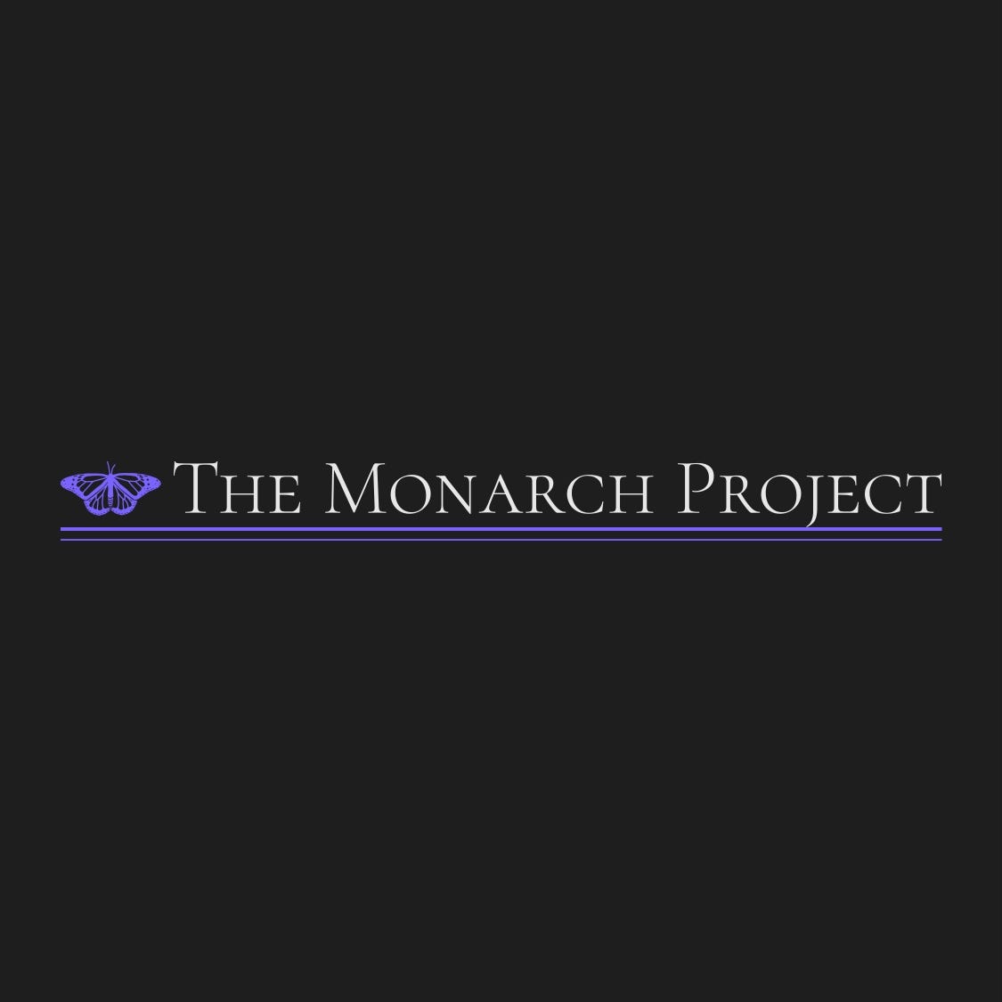 The Monarch Project – Medium