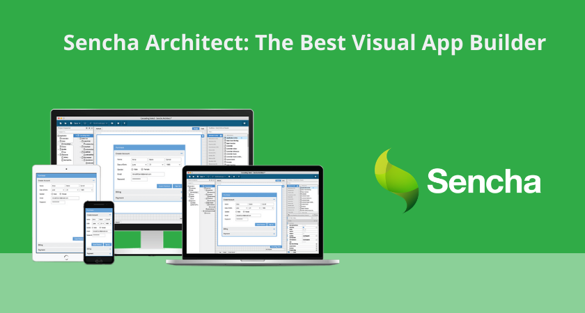 Sencha Architect: The Best Visual App Builder