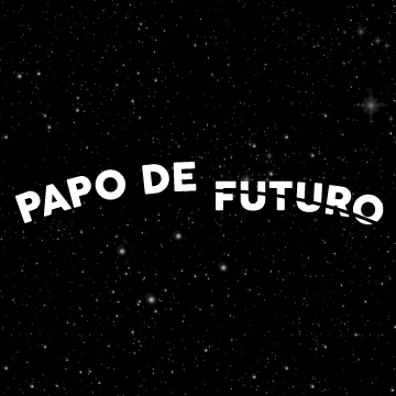 Papo de Futuro – Medium