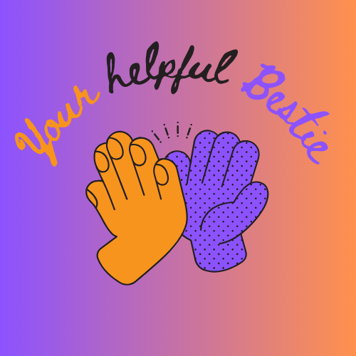 Your Helpful Bestie – Medium