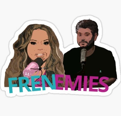 Frenemies Merch – Medium