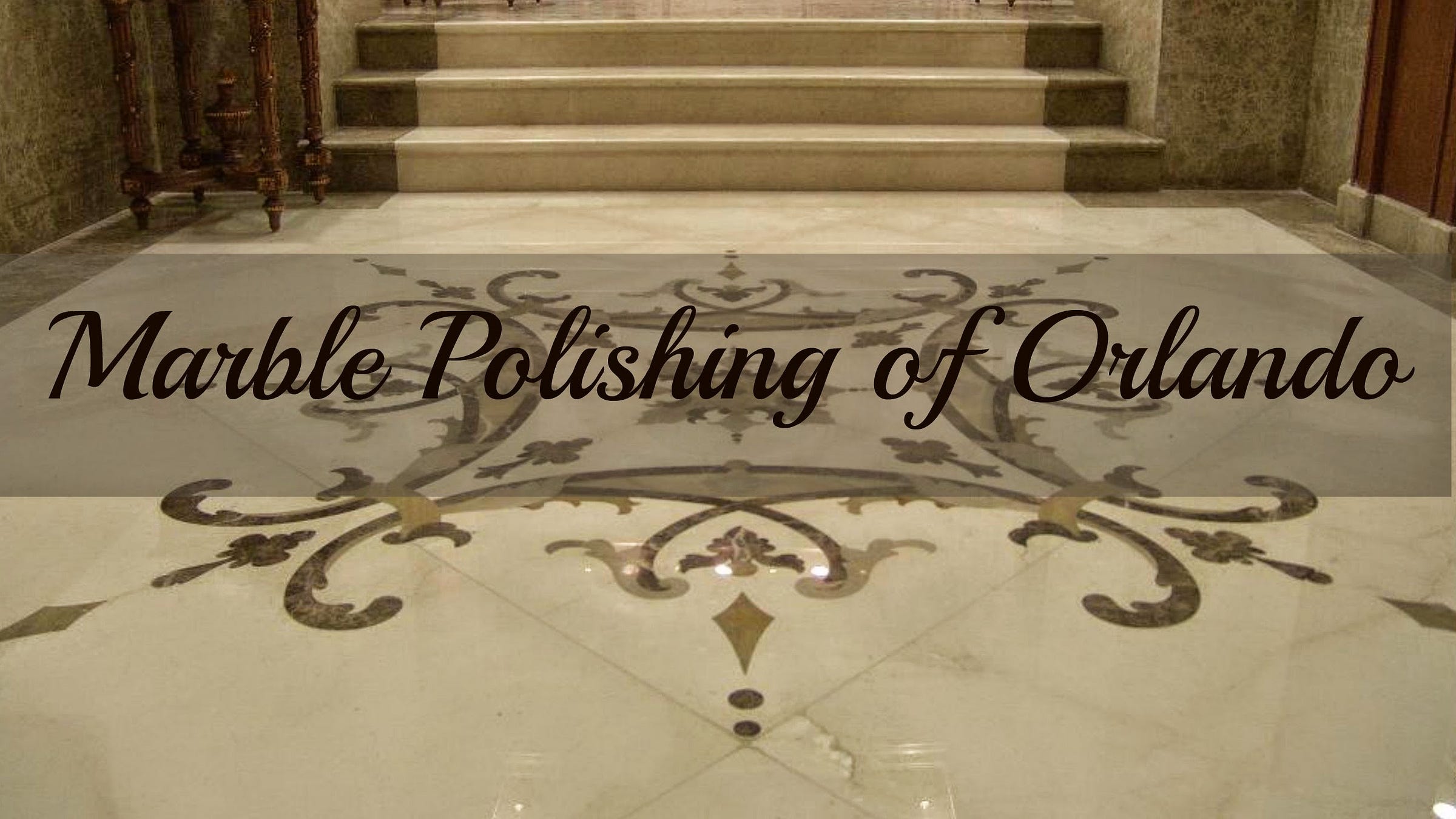 About – Marble Polishing of Orlando – Medium