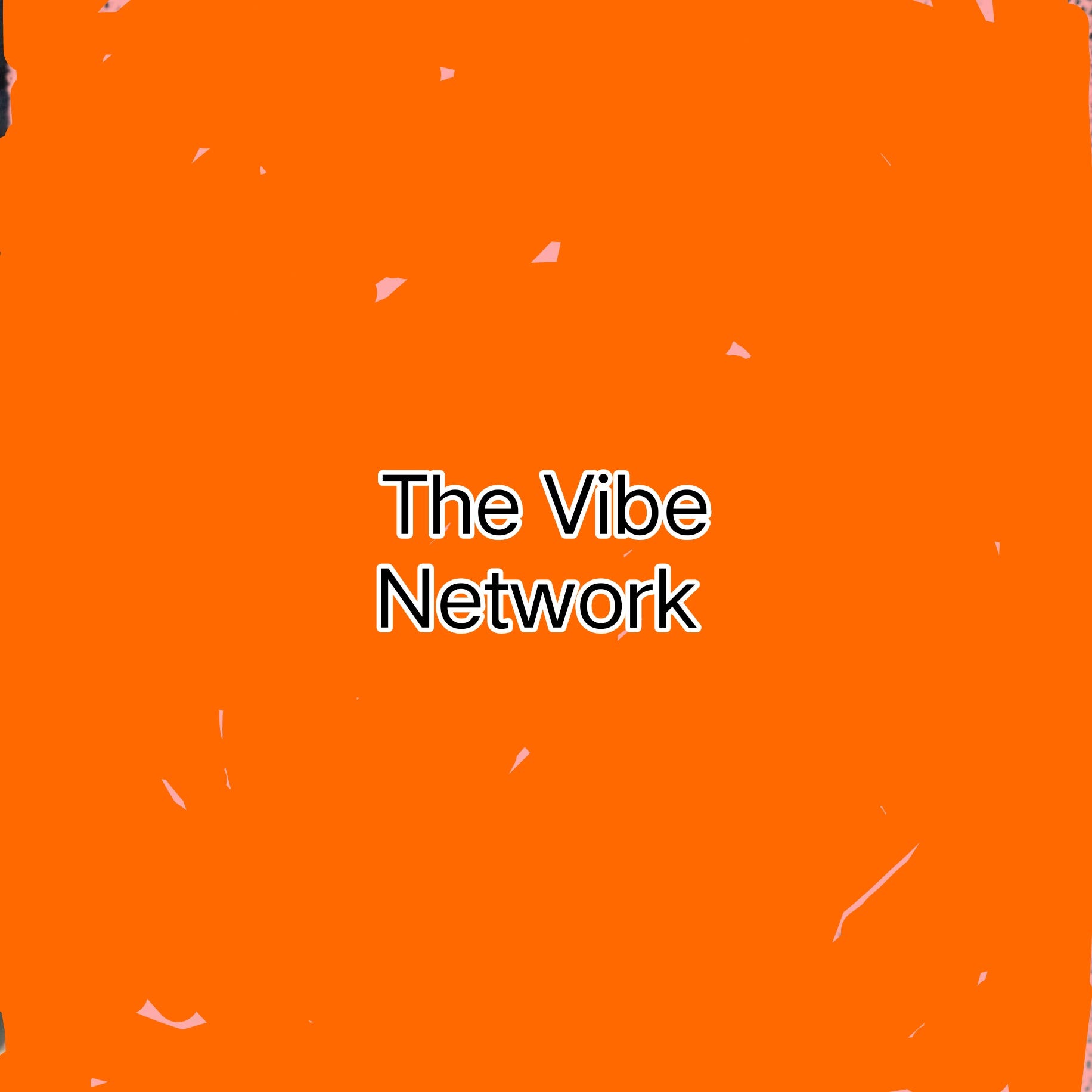 The Vibe Network 🌱 – Medium