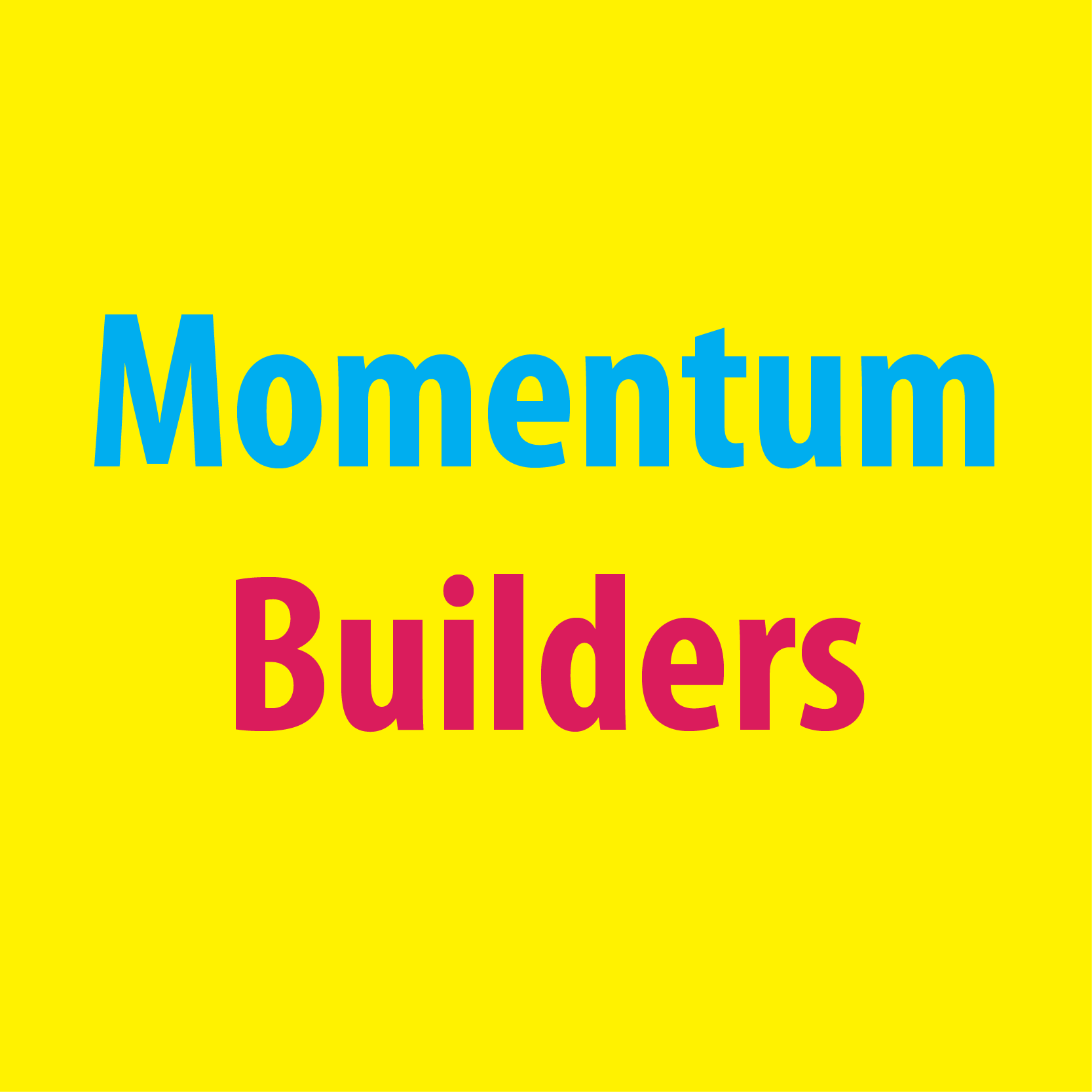 Momentum Builders – Medium