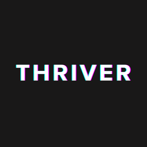 The Thriver – Medium