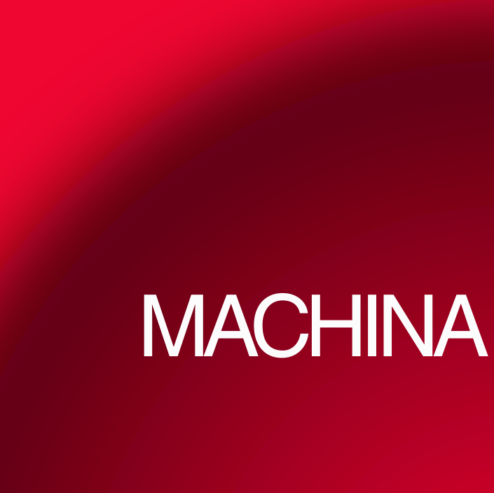 MACHINA – Medium