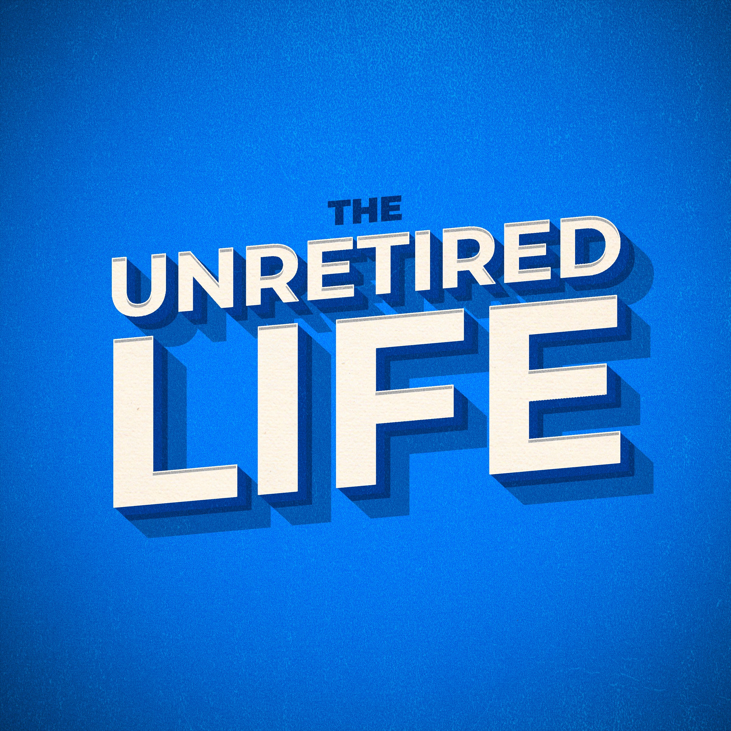 About – The Unretired Life – Medium