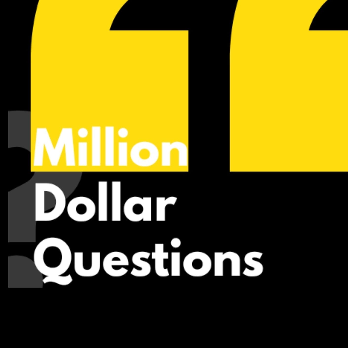 Million Dollar Questions – Medium
