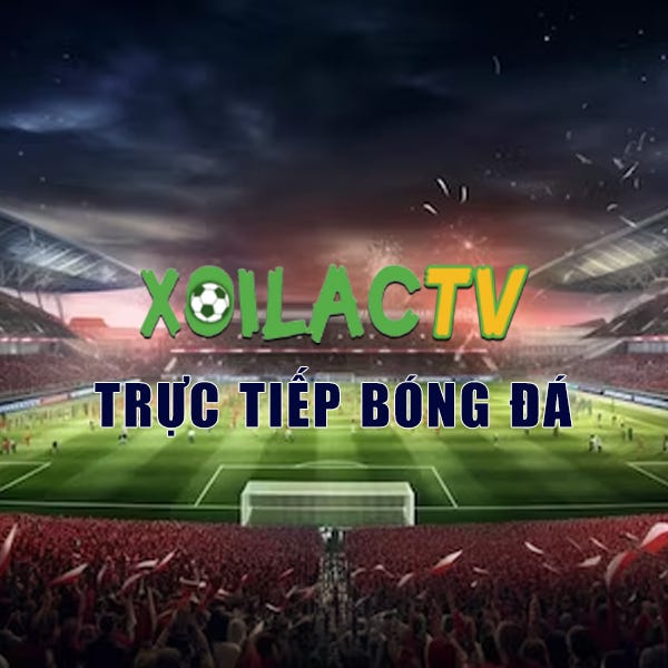 Xoilac TV Trực Tiếp Bóng Đá – Medium