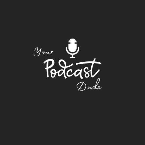 About – Your Podcast Dude – Medium