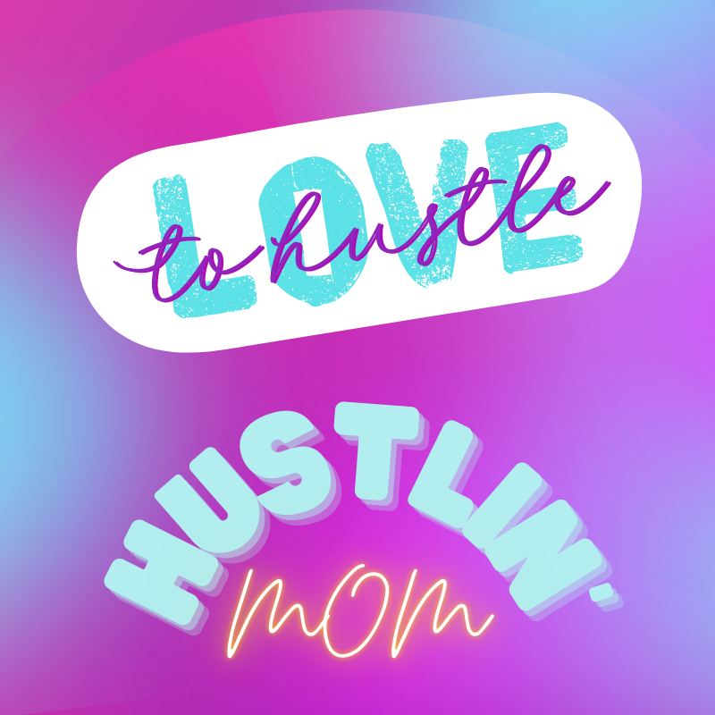 About – Hustlin' Mom – Medium
