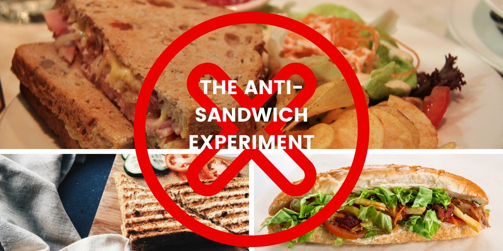 THE ANTI-SANDWICH EXPERIMENT