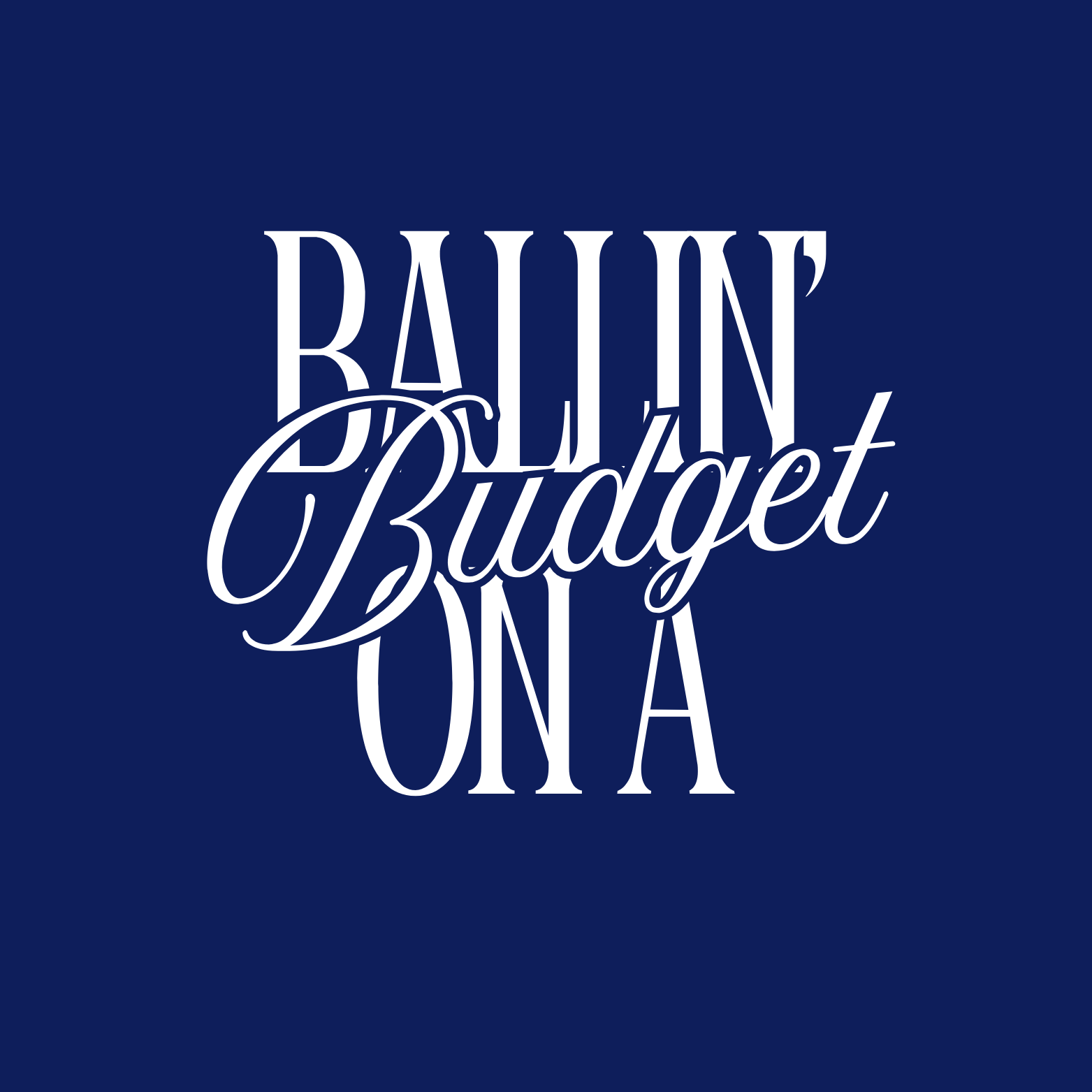 Ballin' On A Budget – Medium
