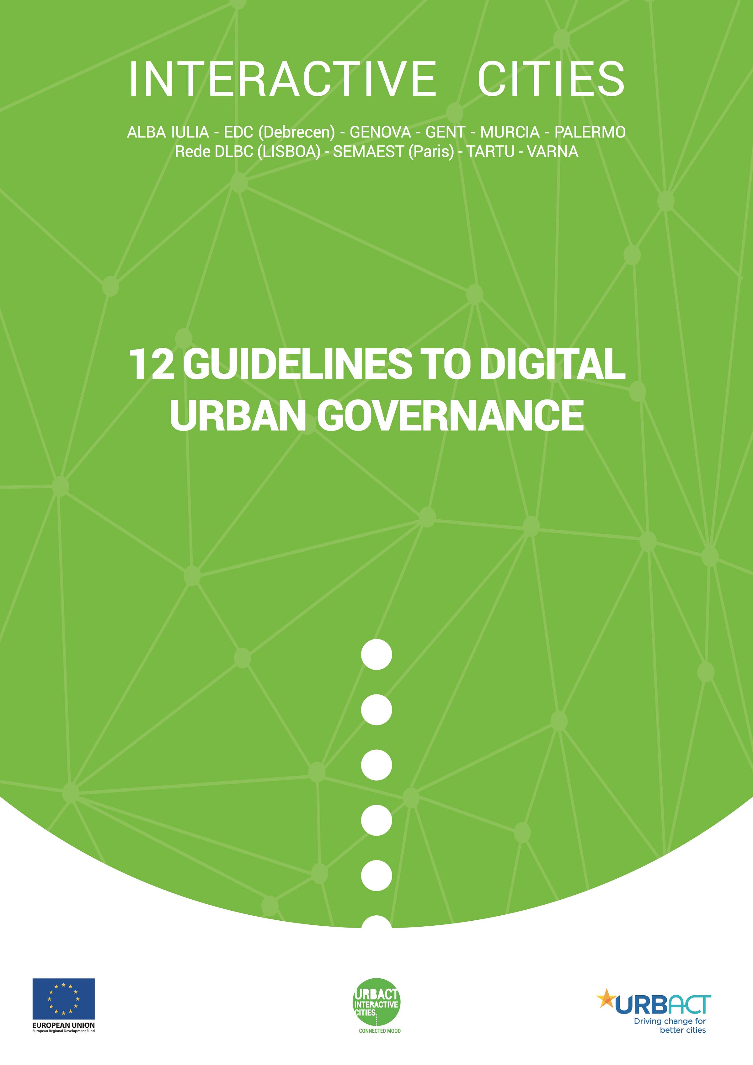 12 GUIDELINES TO DIGITAL URBAN GOVERNANCE