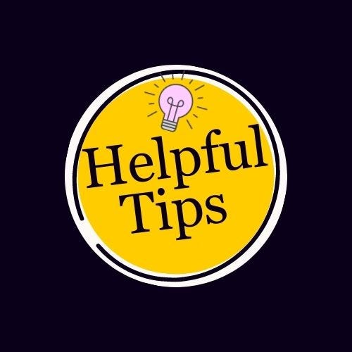 Helpful Tips – Medium