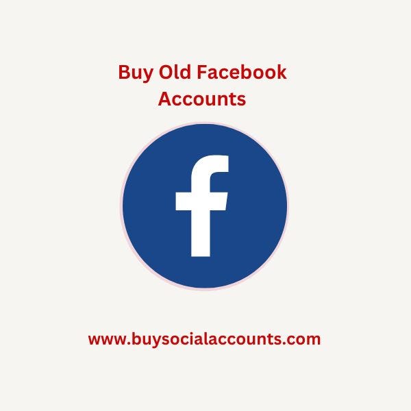 Buy Old Facebook Accounts – Medium