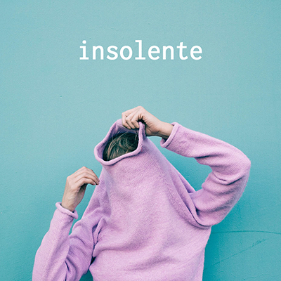 Insolente Zine – Medium