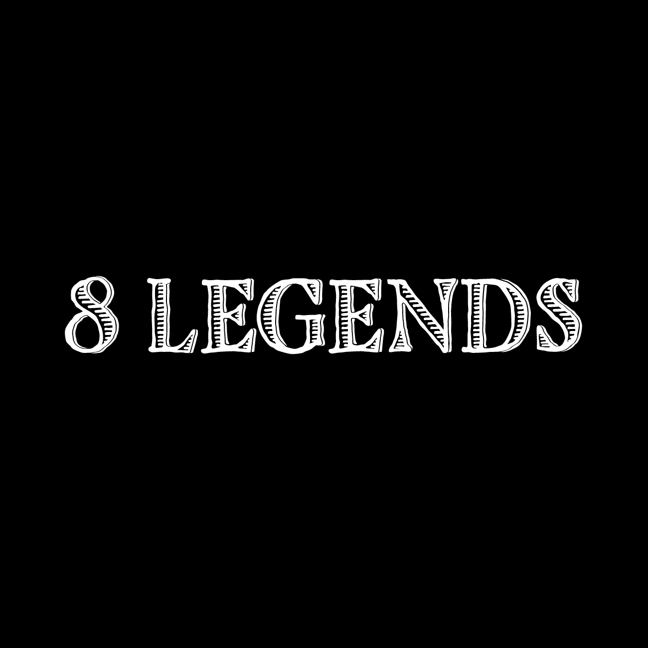 Eight Legends – Medium