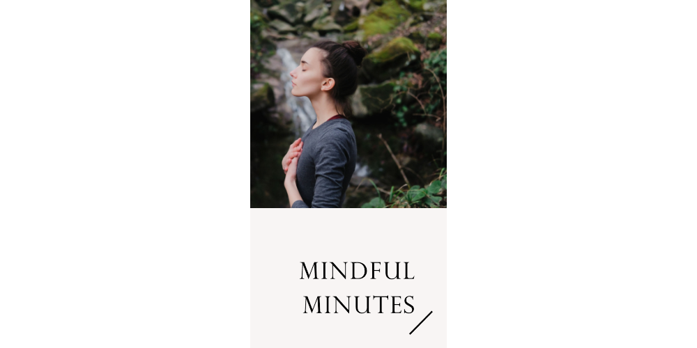 Mindful Minutes – Medium