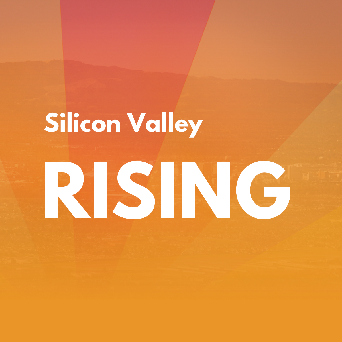 Silicon Valley Rising – Medium