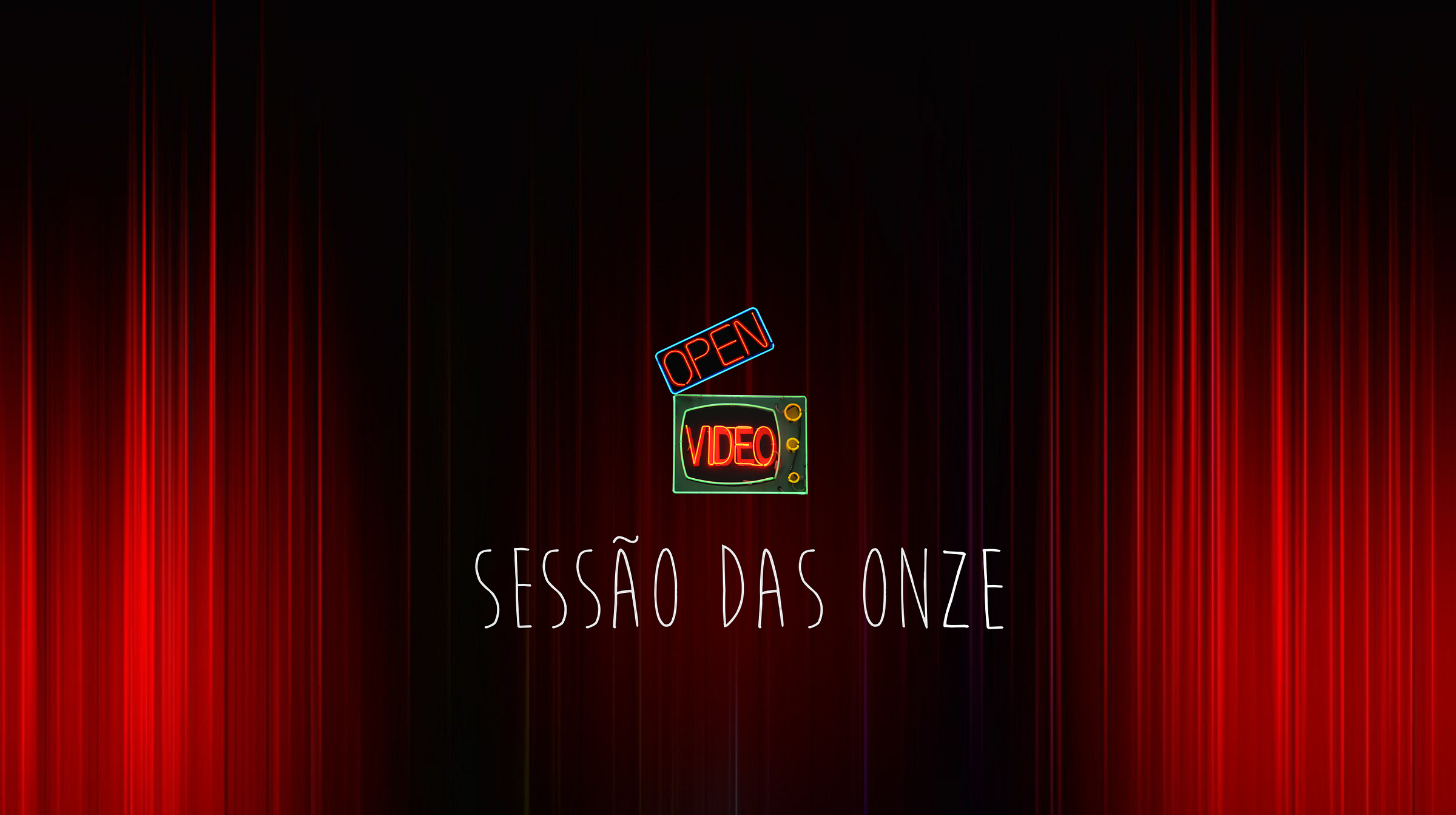 Sessão das Onze – Medium