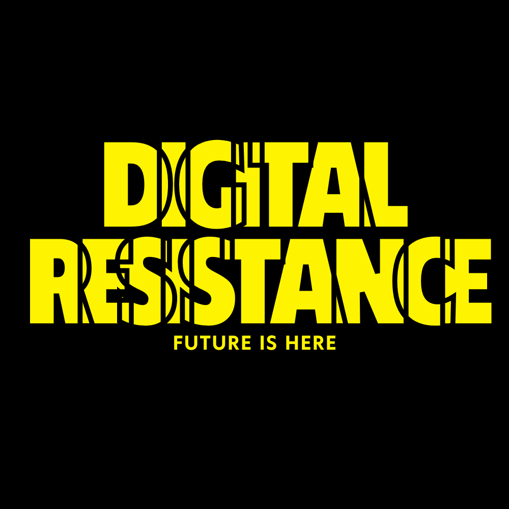 Digital Resistance – Medium
