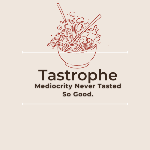 Tastrophe – Medium