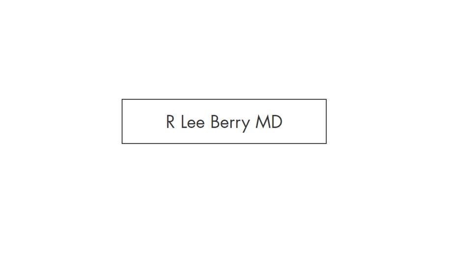 R Lee Berry MD – Medium