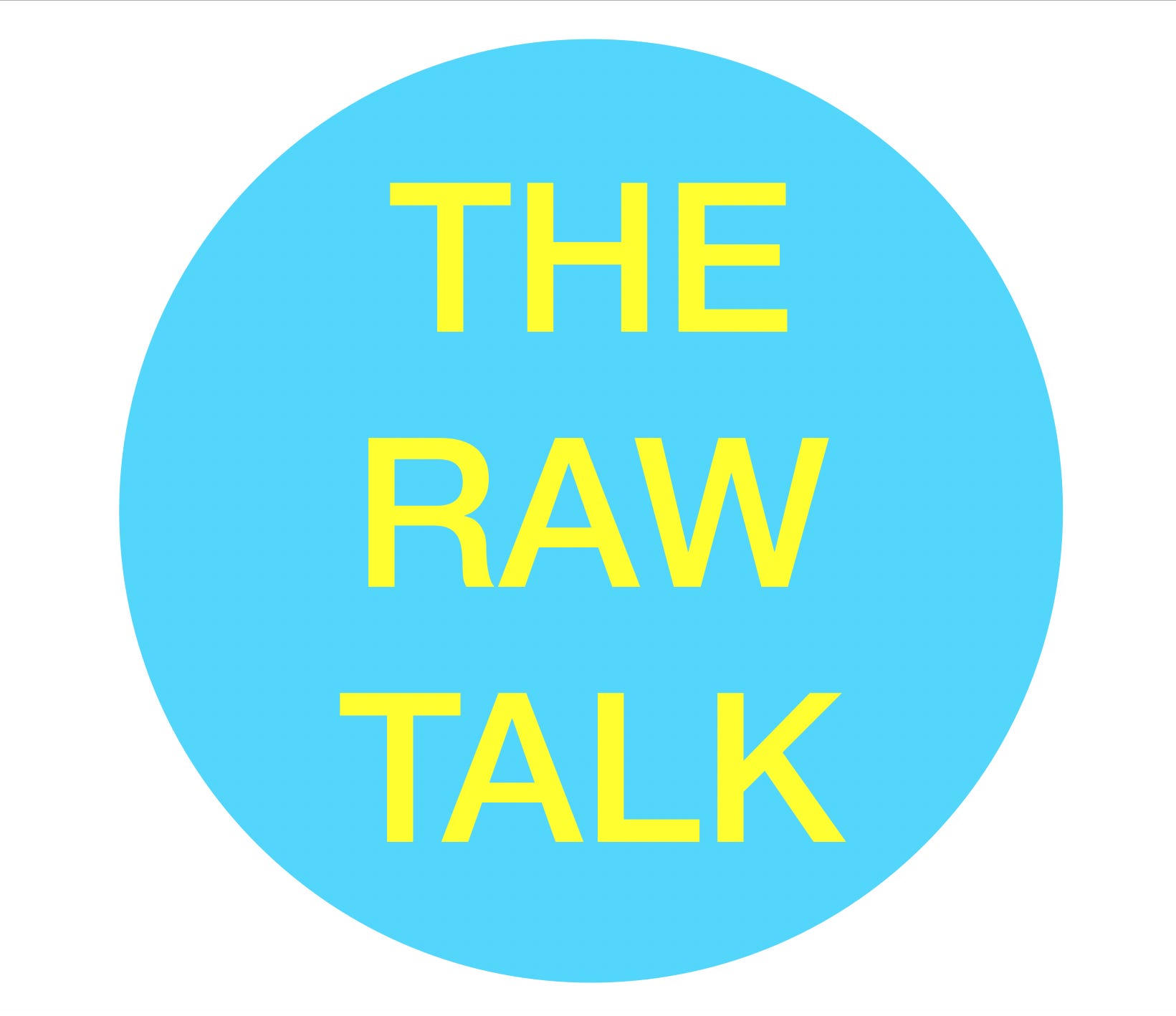 About – The Raw Talk – Medium