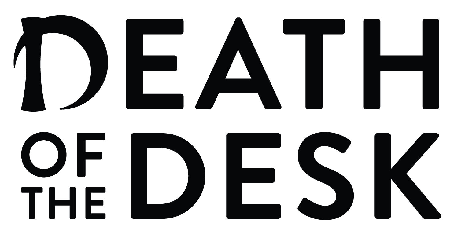 Death of the Desk – Medium