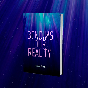 Bending Our Reality – Medium