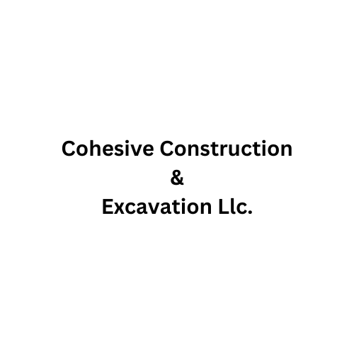 Cohesive Construction & Excavation Llc. – Medium