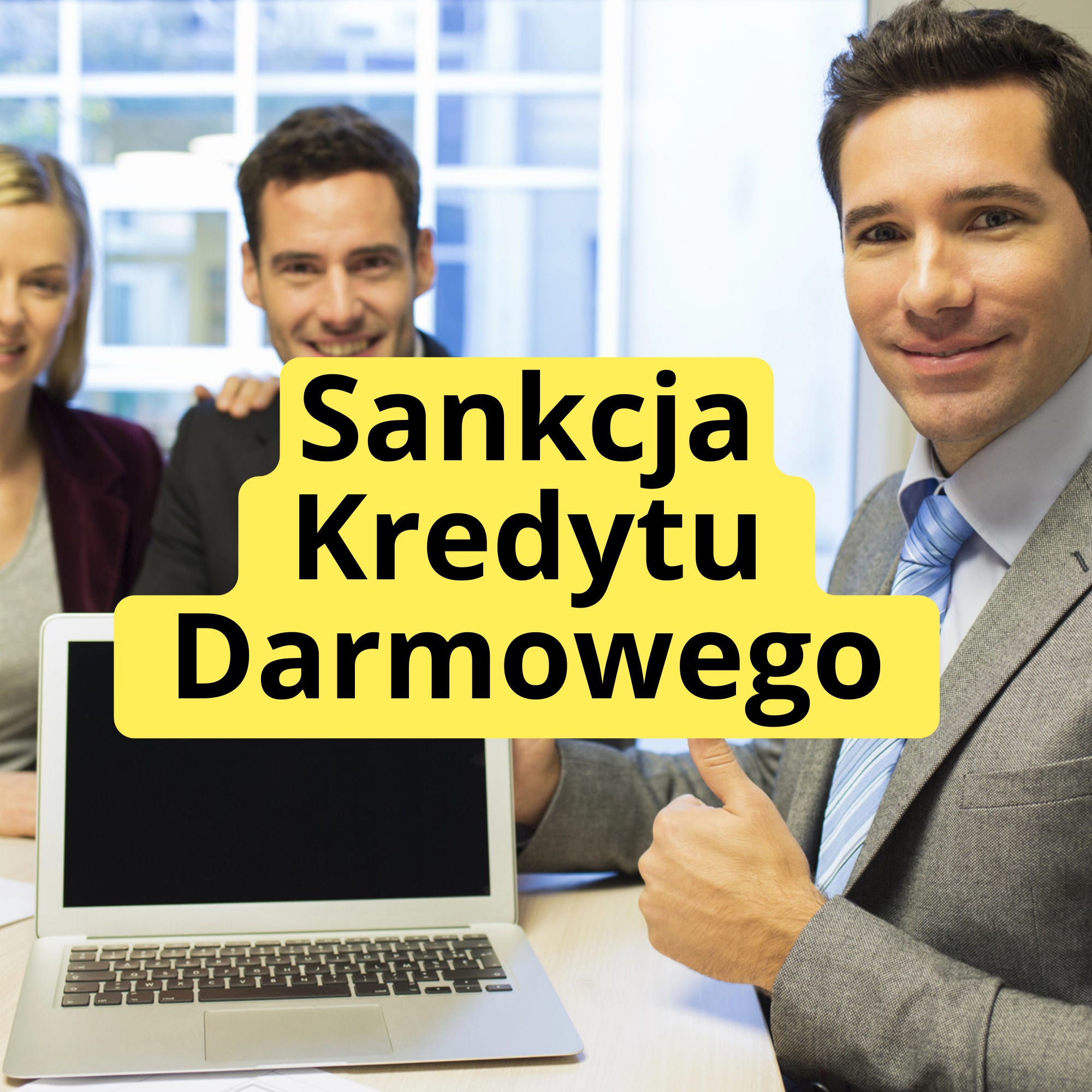Sankcja Kredytu Darmowego – Medium