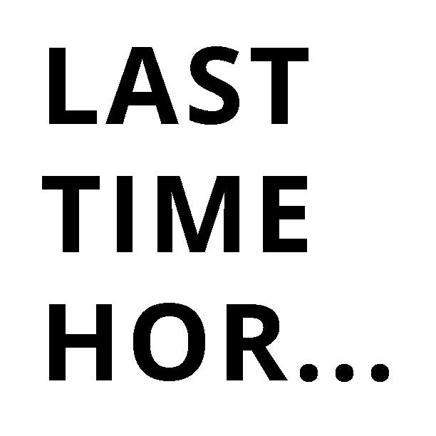 Last Time Hor – Medium
