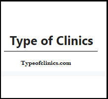 Type of Clinics – Medium