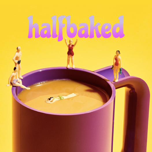 HALFBAKED – Medium