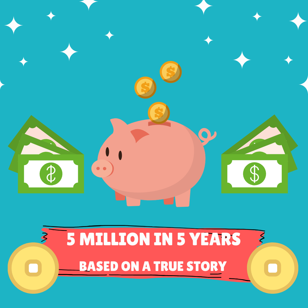 5 Million in 5 Years – Medium
