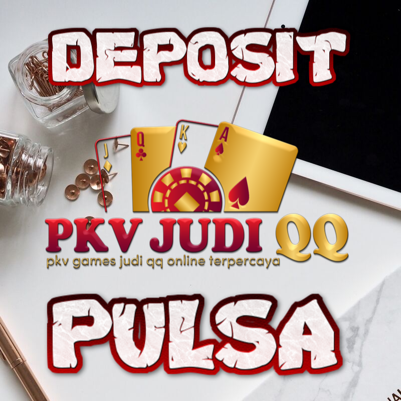 Pkv Judi QQ Online Via Pulsa Telkomsel Dominoqq – Medium
