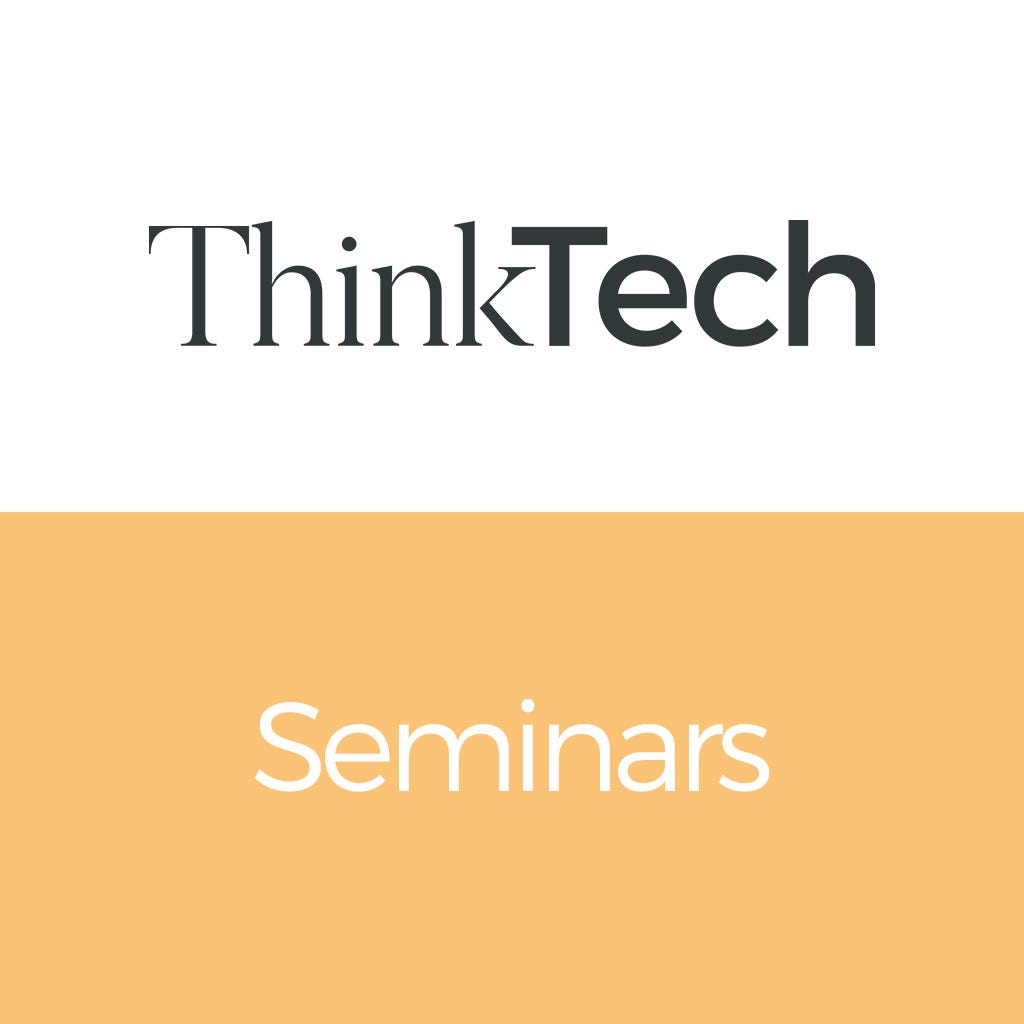 ThinkTech Seminars – Medium