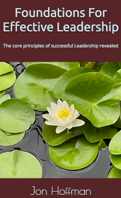 Foundations of Effective Leadership | by Jon Hoffman | Medium