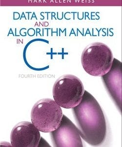 Data Structures and Algorithm Analysis in C++ 4th edition Mark A. Weiss Solutions Manual ...