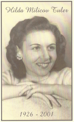 Hilda Milicov Tuler 1926–2001. Hilda was born in the Boyle Heights ...