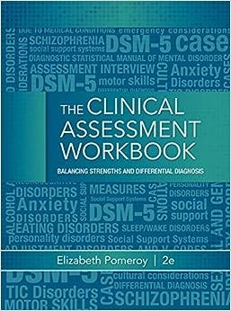 READ/DOWNLOAD# Clinical Assessment Workbook: Balancing Strengths and ...