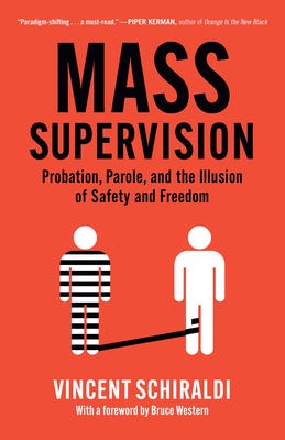 Download Mass Supervision: Probation, Parole, and the Illusion of ...