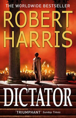 Book Review: Dictator by Robert Harris | by Christopher Hook | Medium