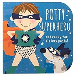 ~Read !Book Potty Superhero: Get Ready for Big Boy | by ~Read !Book ...